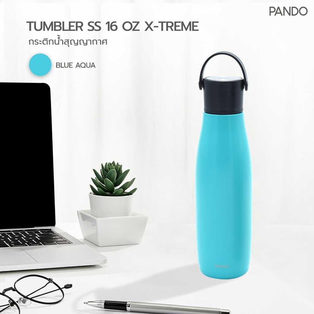 PANDO Tumbler SS 16oz X-Treme แพนโด้ กระติกน้ำสุญญากาศ | LINE SHOPPING